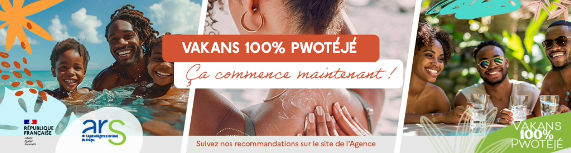 Vakans 100% Pwotéjè | Agence régionale de santé Martinique
